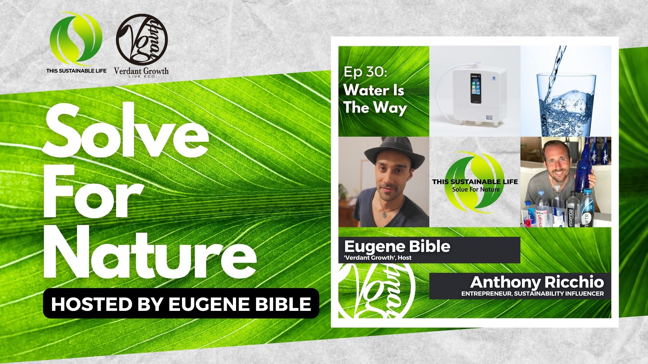 TSL: Solve For Nature – Water Is The Way w/ Anthony Ricchio - Verdant ...