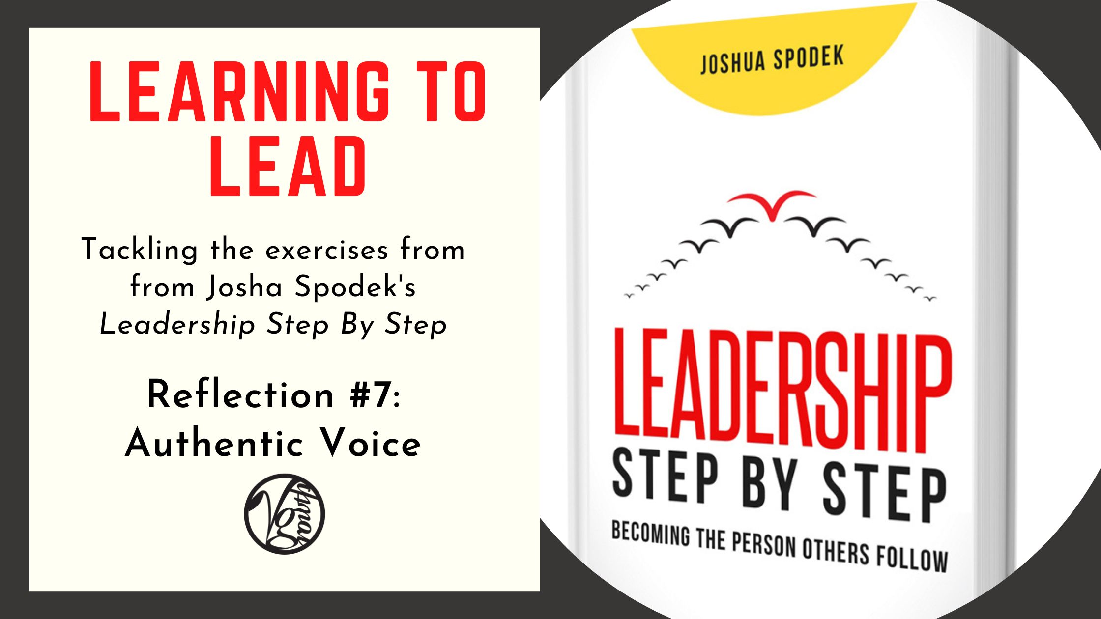 Leadership Step By Step – Exercise #7: Authentic Voice - Verdant Growth