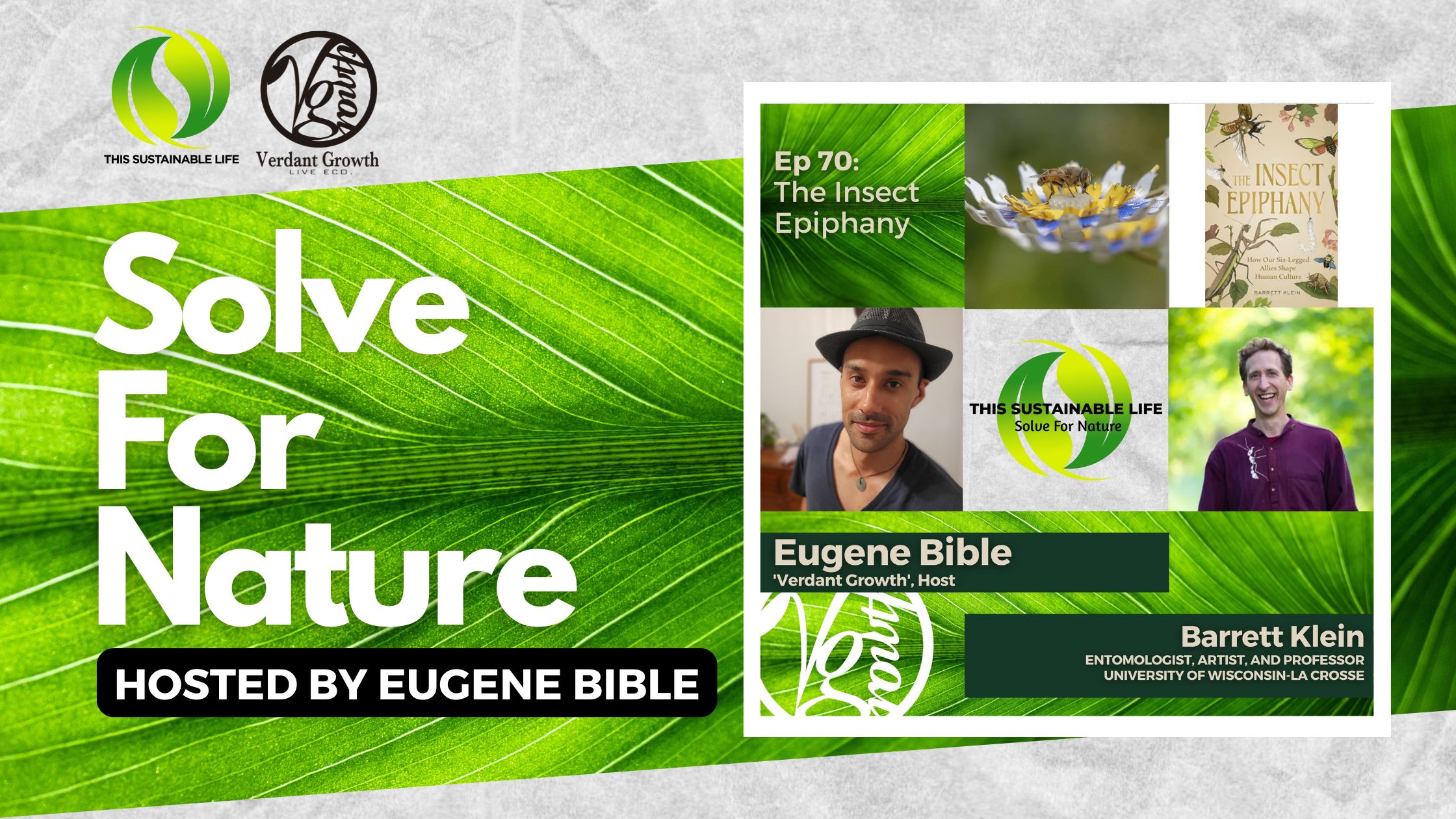 TSL:SFN – The Insect Epiphany w/ Barrett Klein - Verdant Growth